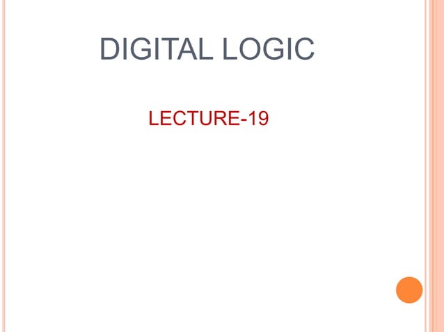 Digital Logic-Lecture19.pptx