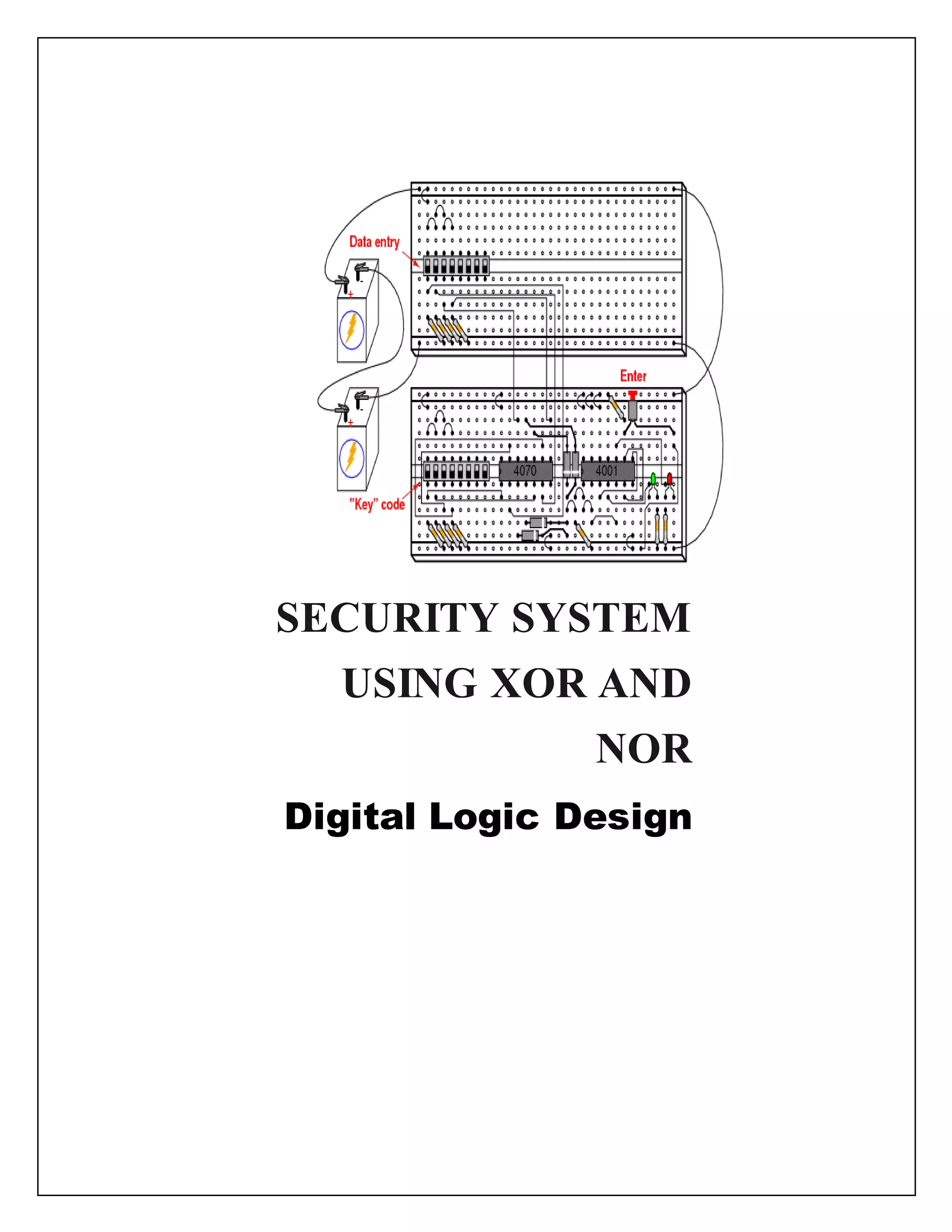 Security System using XOR & NOR | DOCX