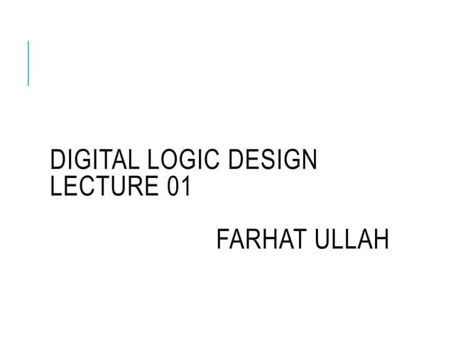 Digital logic design lecture 01 | PPT