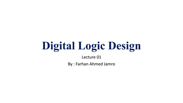 Digital Logic Design Lecturegyqwdgj-1.pptx | Free Download