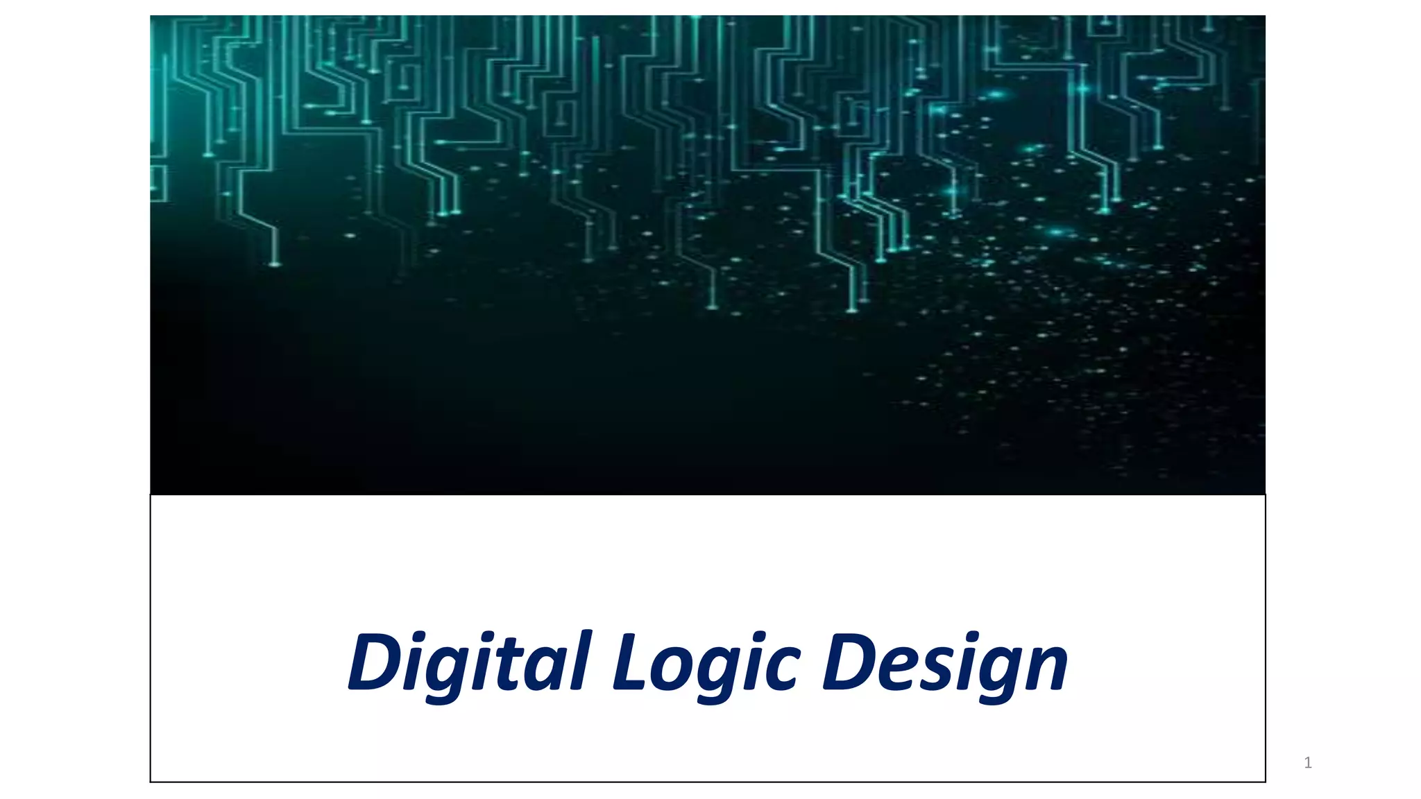 Digital logic design lecture 2 | PPT