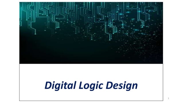 Digital logic design lecture 2 | PPTX