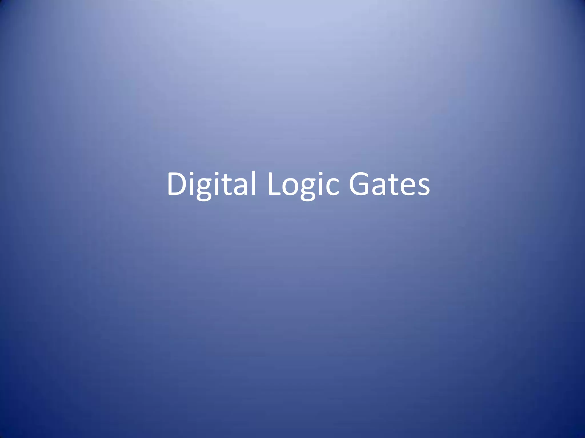 Digital logic gates | PPT