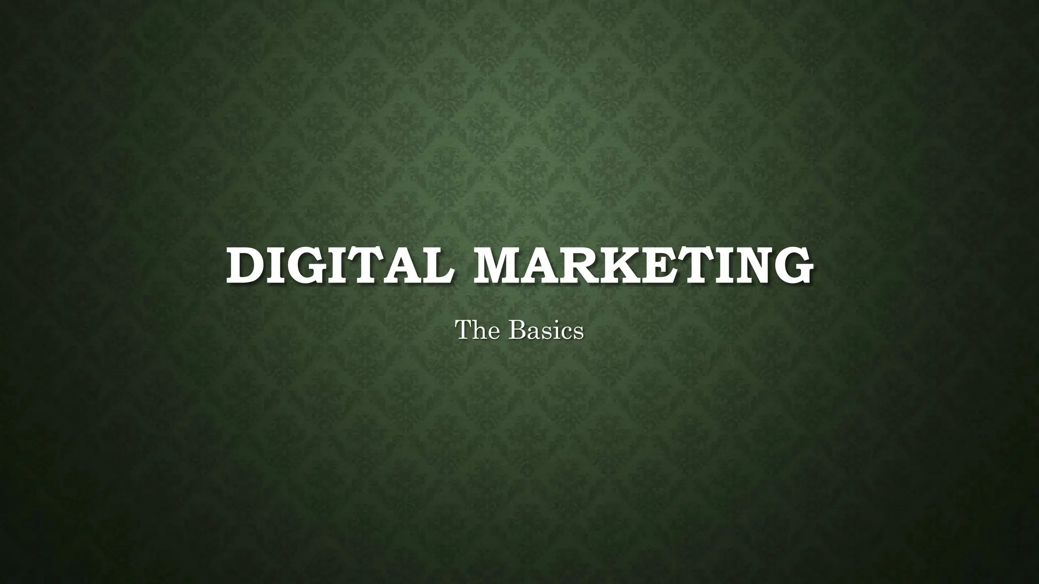 INTRODUCTION TO DIGITAL MARKETING | PPTX