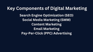 What Is Digital Marketing And features of Digital Marketing? | PPT