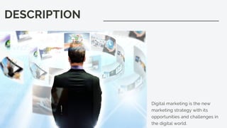 Digital Marketing: The new marketing opportunities and challenges in ...