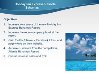 Holiday Inn Express Digital Marketing Campaign | PPT