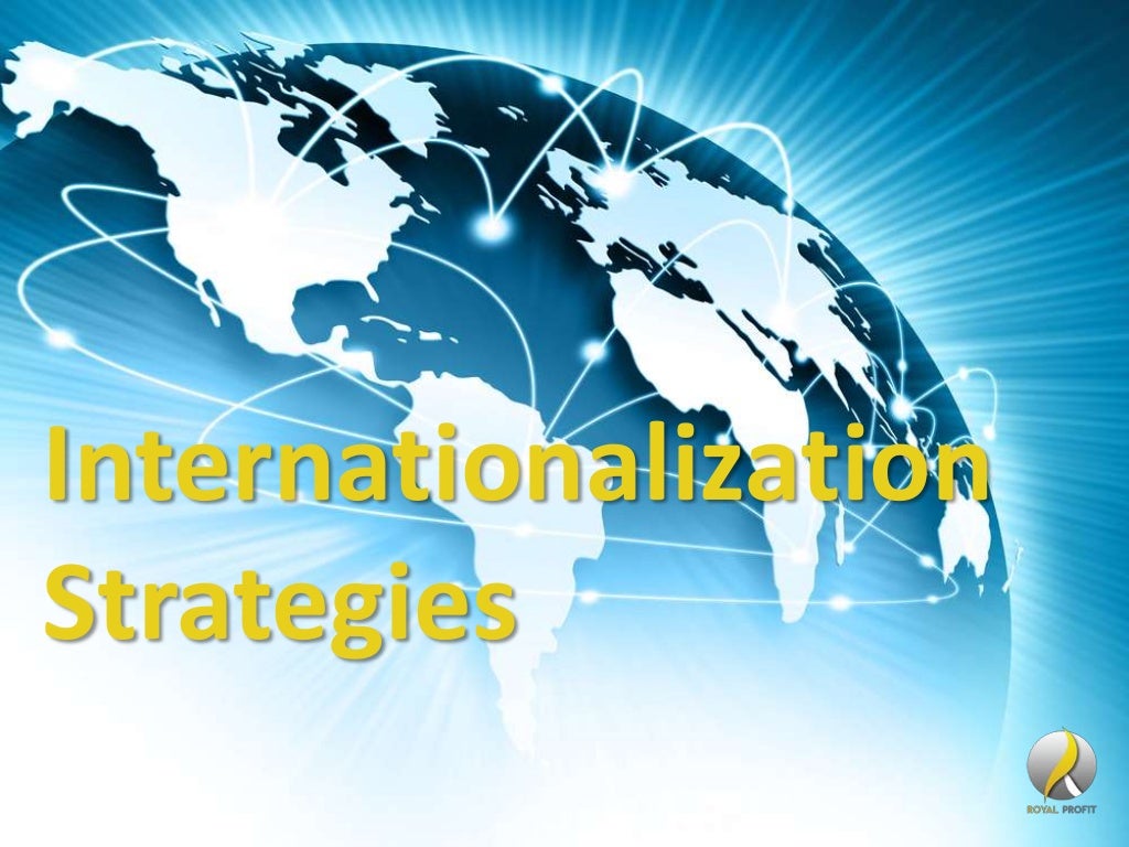 Internationalization Strategies
