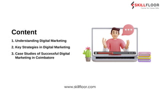 Digital Marketing in Coimbatore | Skillfloor | PPT