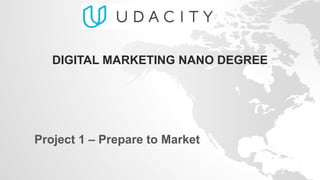 Master Digital Marketing Skills with Udacity's Nano Degree | PPT