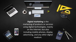 Digital Marketing Overview | PDF
