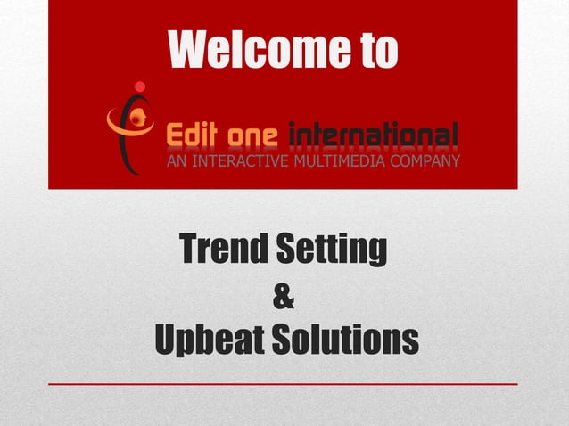Digital Marketing- Edit One International | PPT
