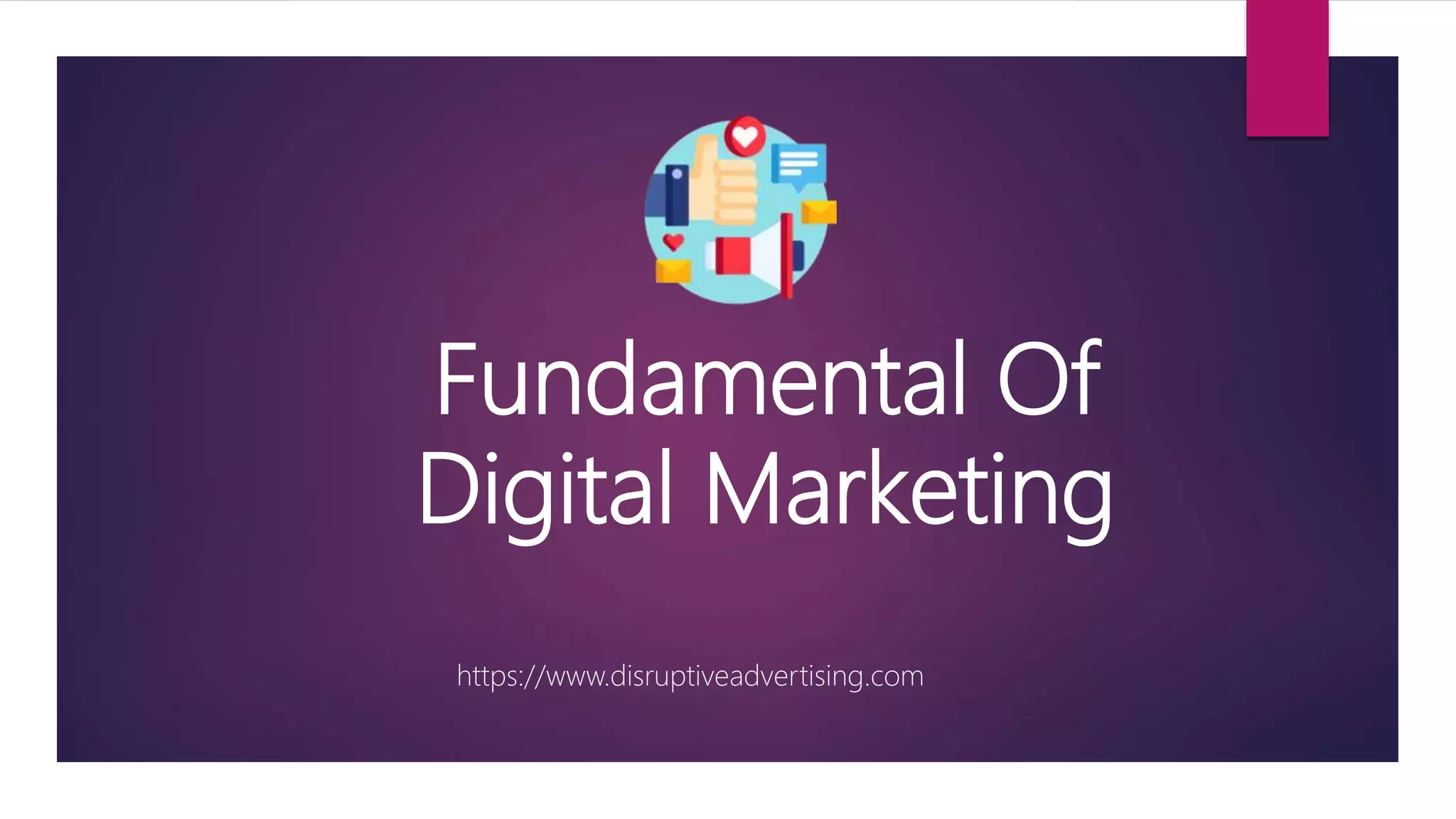 Fundamental Of Digital Marketing- Full Guideline | PPT