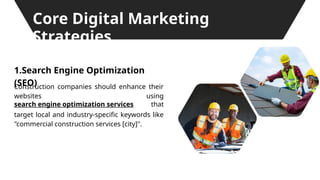 Digital Marketing Strategies to Build Your Construction Business | PPTX