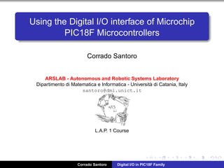 Programming the Digital I/O Interface of a PIC microcontroller | PDF