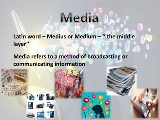 Digital media and its benefits | PPTX