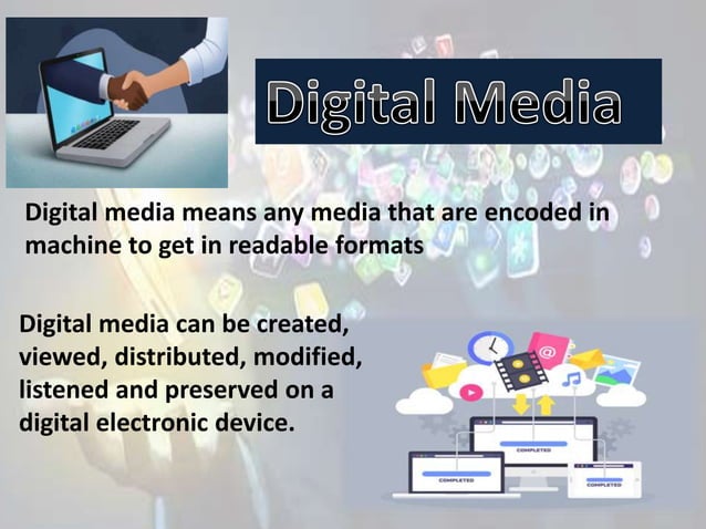Digital media and its benefits | PPTX | Online Education | Education
