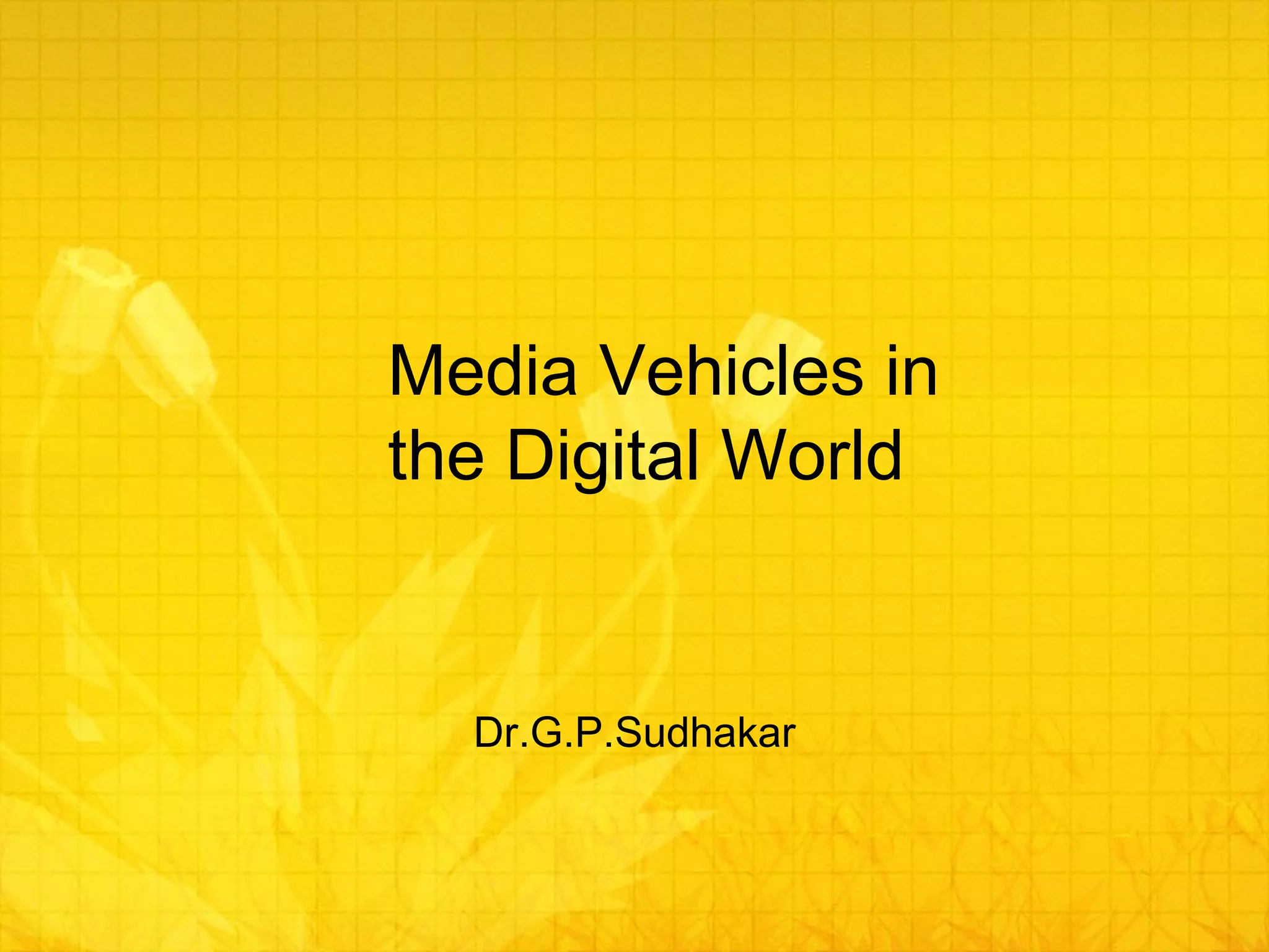 Digital media vehicles | PPT
