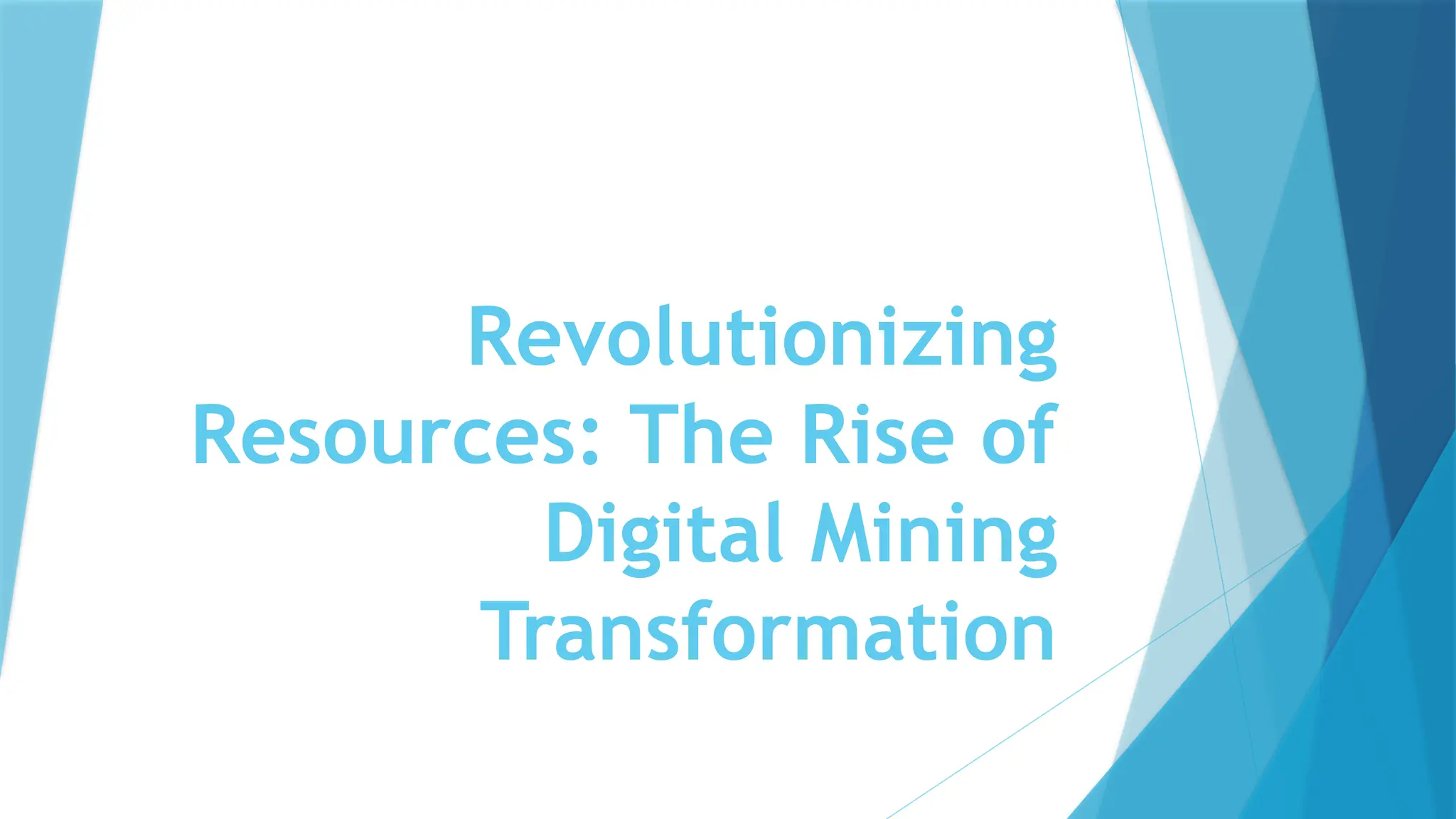 Digital Mining Transformation Market.pptx
