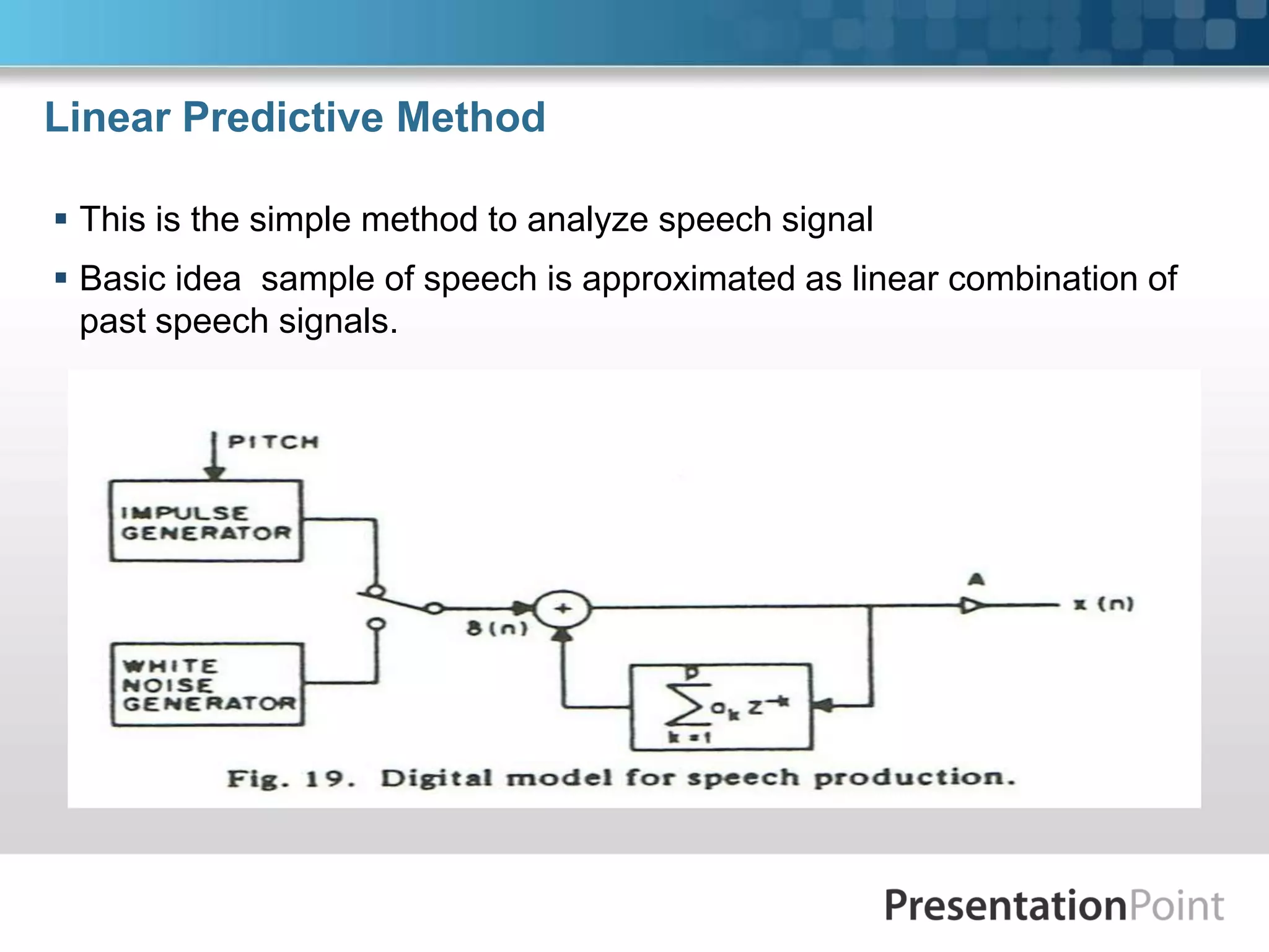 Digital modeling of speech signal | PPTX
