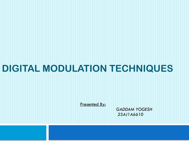 DIGITAL MODULATION TECHNIQUE S.pptx for different types of shift keying s | PPTX