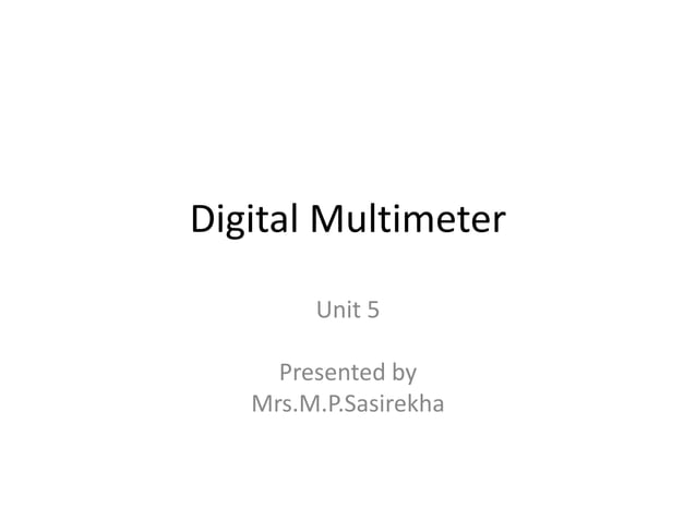 Digital multimeter | PPTX | Physics | Science