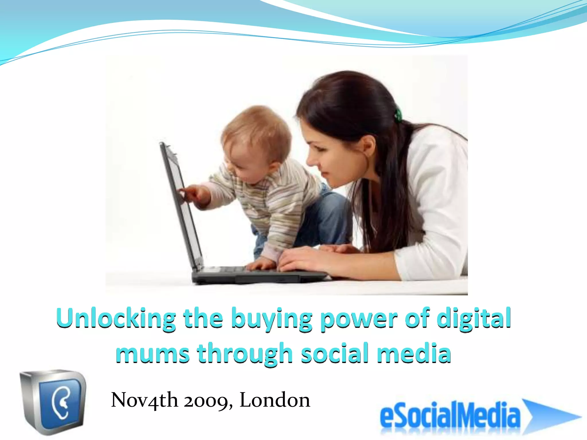 Digital Mums And Social Media | PPT