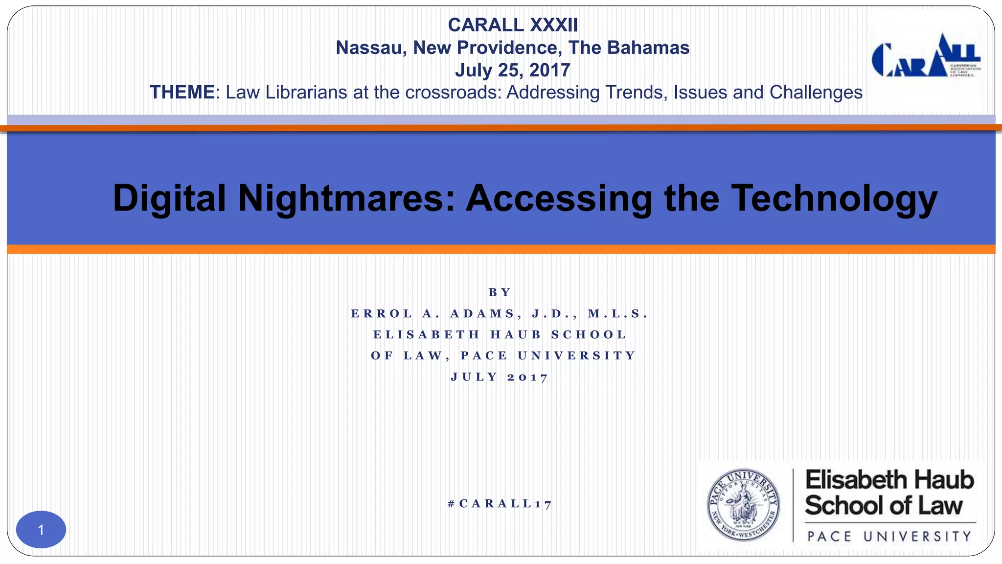 Digital Nightmares: Accessing the Technology | PPTX