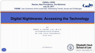 Digital Nightmares: Accessing the Technology | PPTX