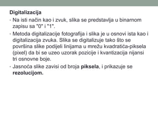 Digitalni prikaz zvuka i slike | PPT