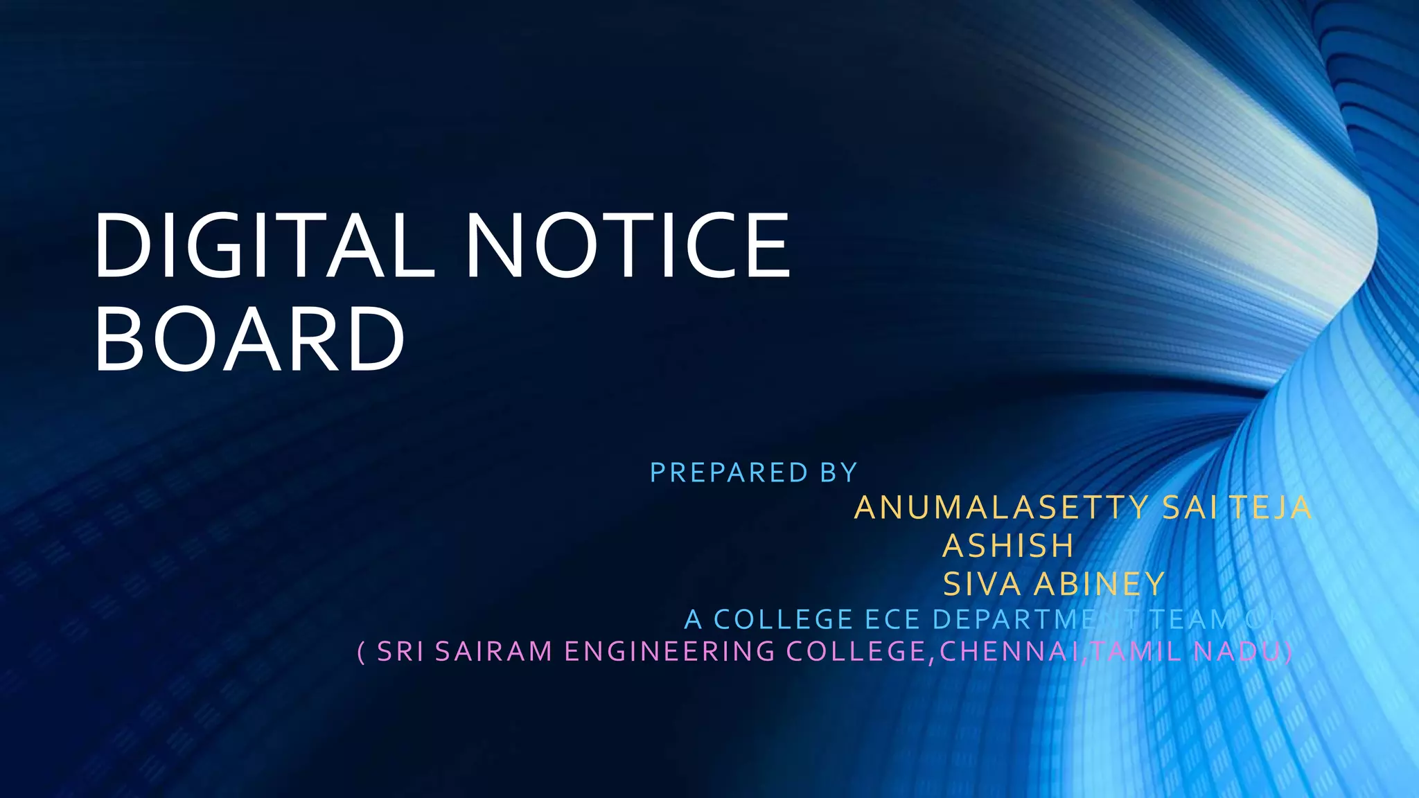 Digital notice board saiteja ppt | PPTX