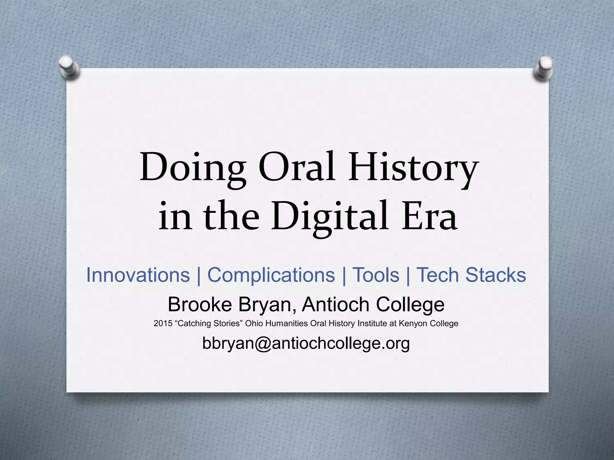 Intro to Doing Digital Oral History | PPTX