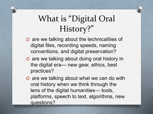 Intro to Doing Digital Oral History | PPT