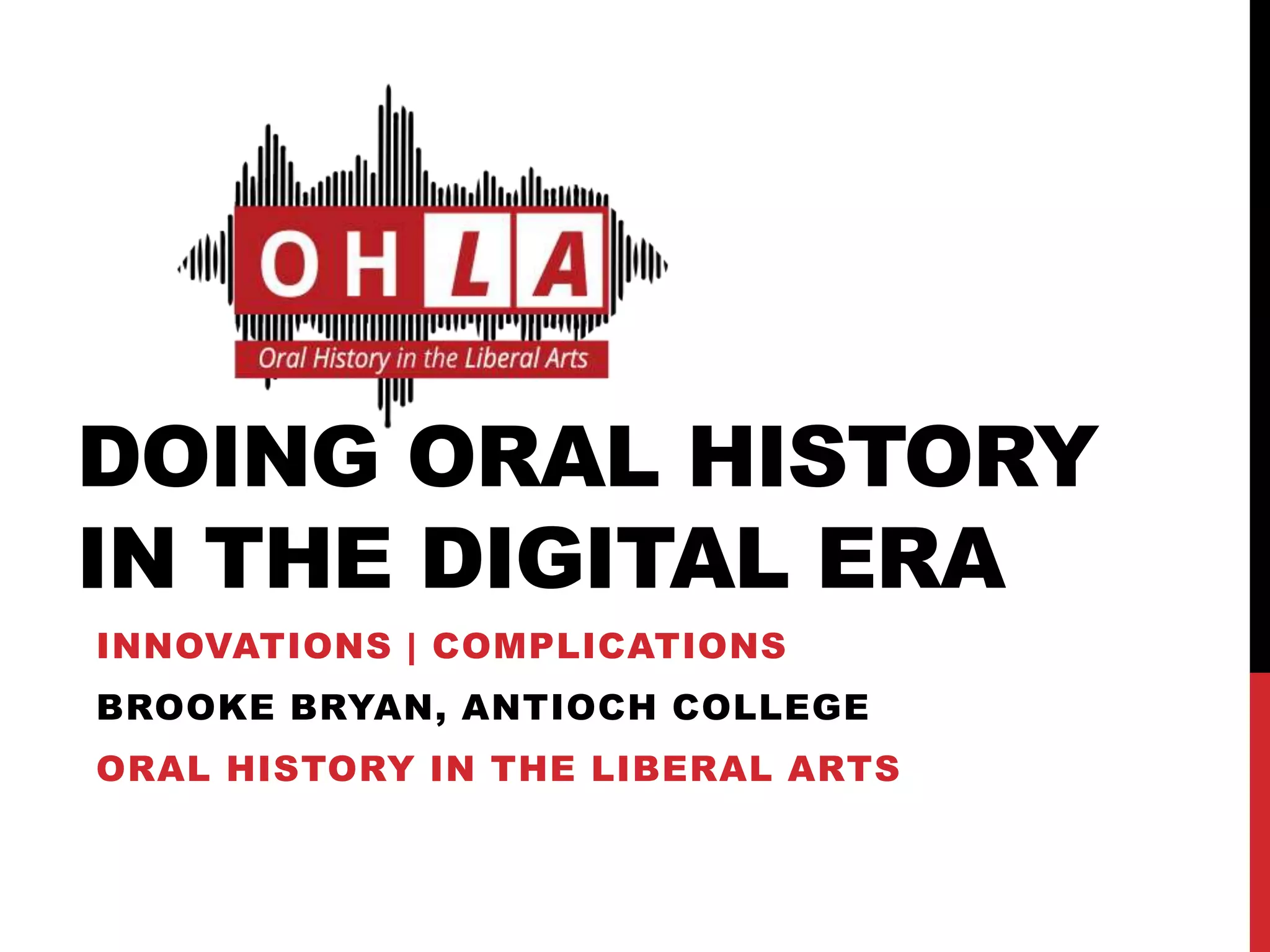 Digital Oral History brooke bryan | PPT