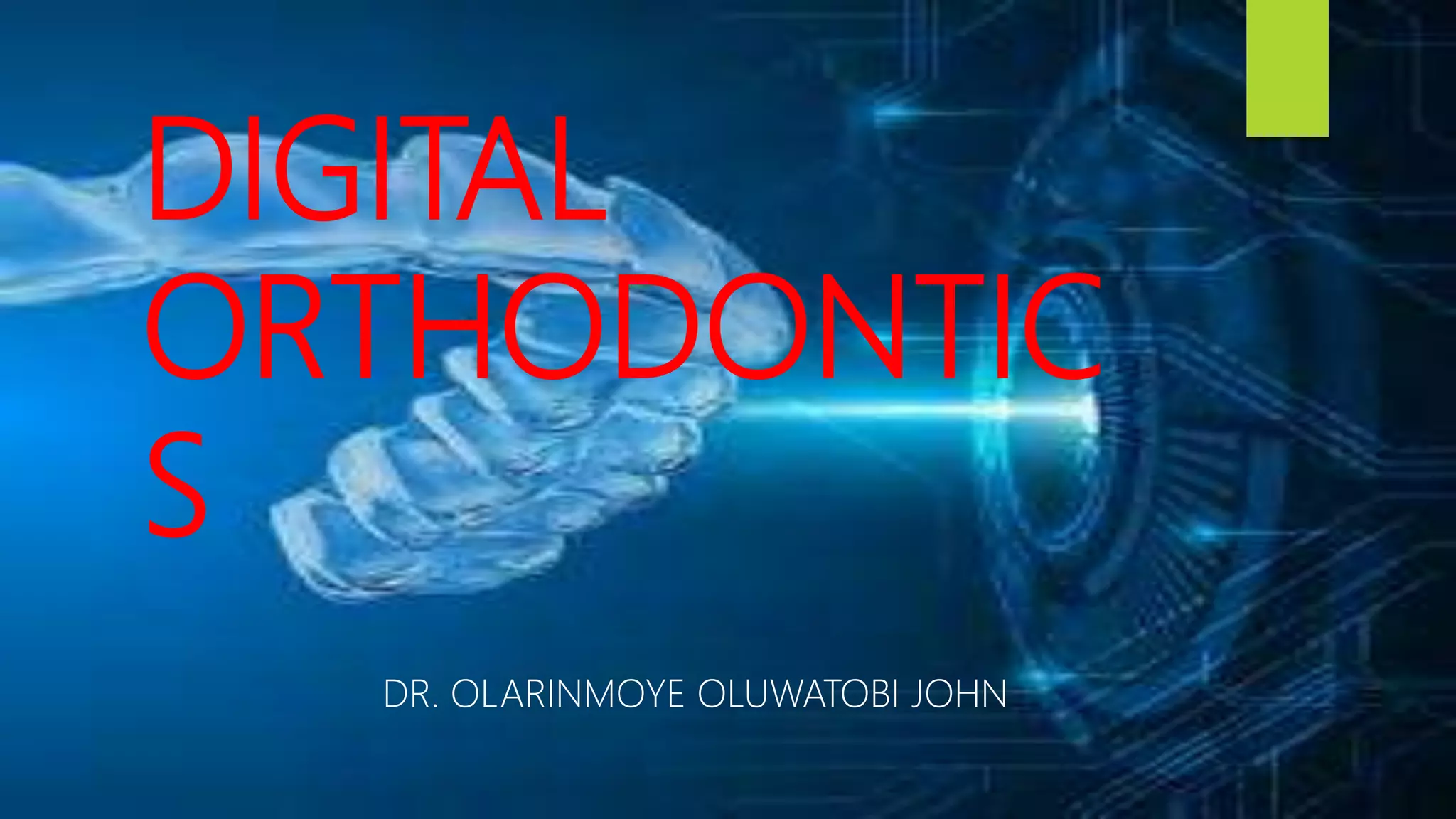 Digital orthodontics | PPTX