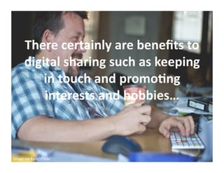 Digital oversharing | PPT