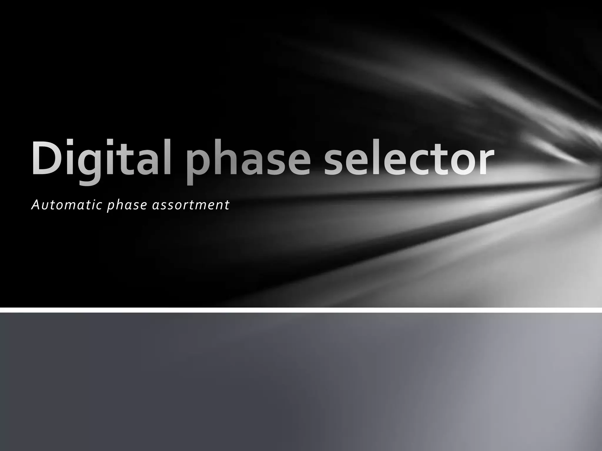 Digital phase selector | PPT