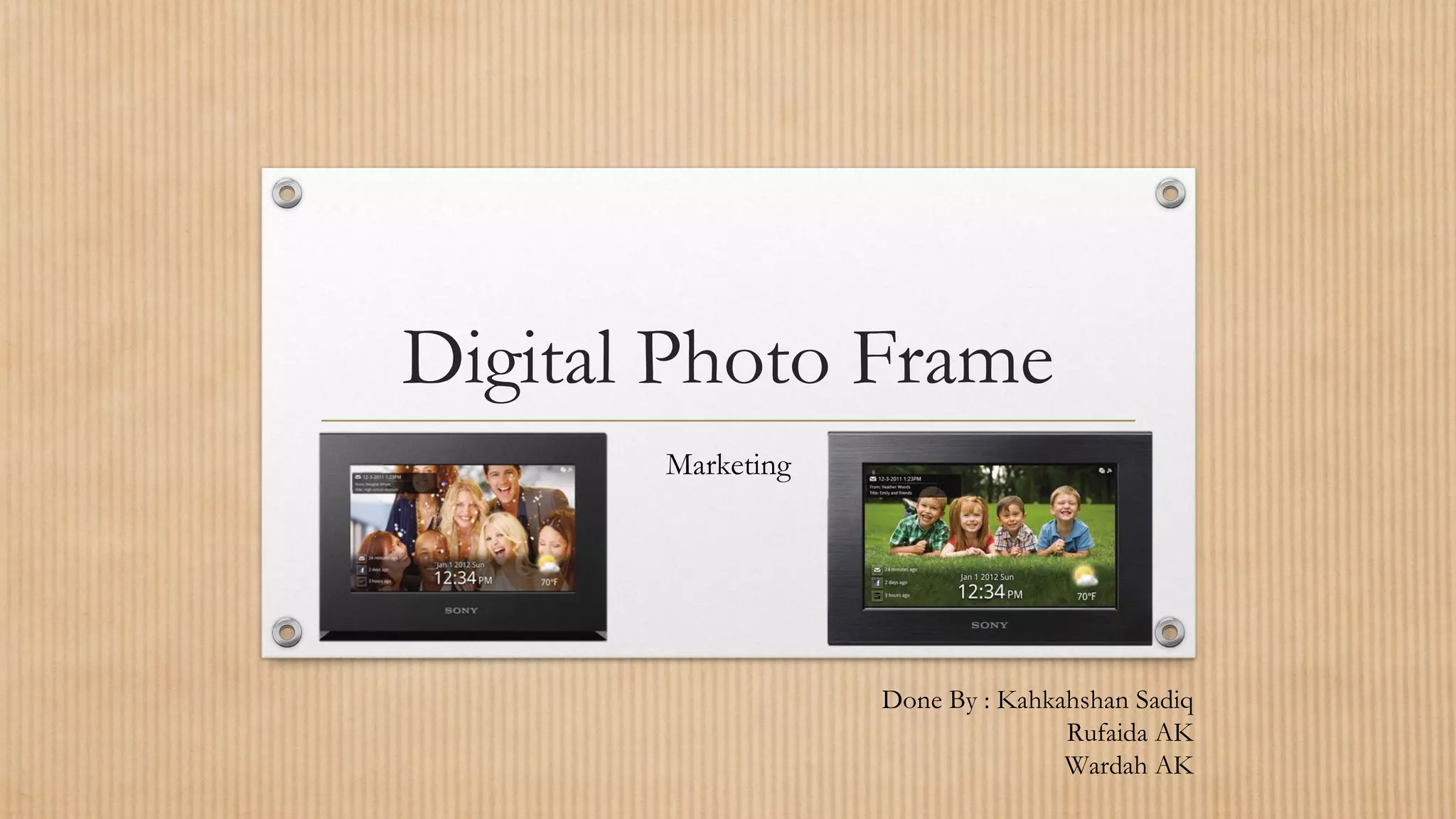 Marketing a new product - Digital Photo Frame | PPT