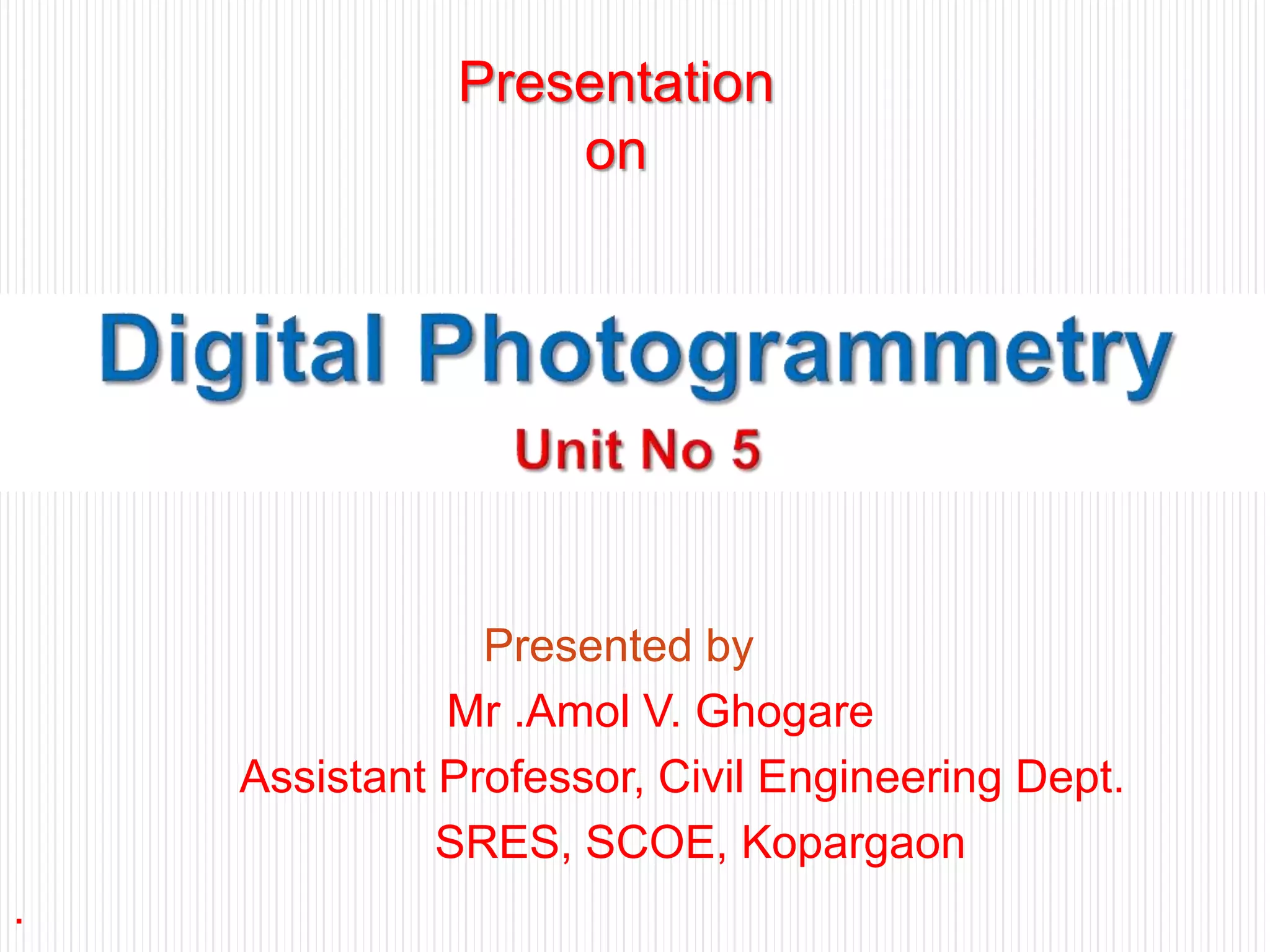 Digital photogrammetry | PPTX