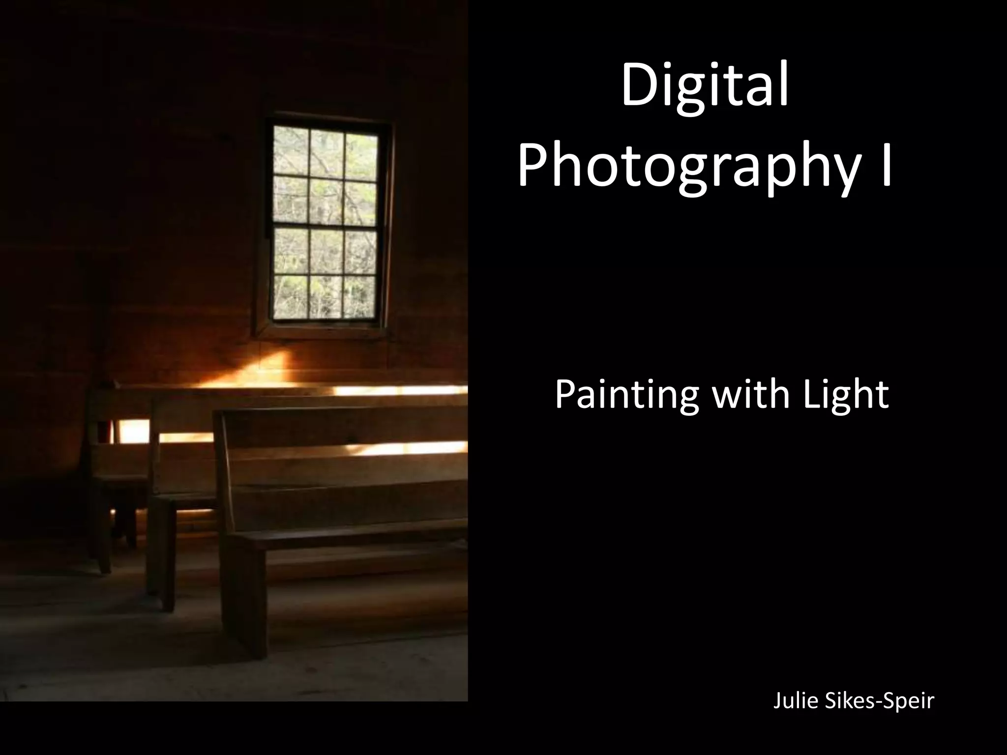 Sikes Digital photography 101 | PPT