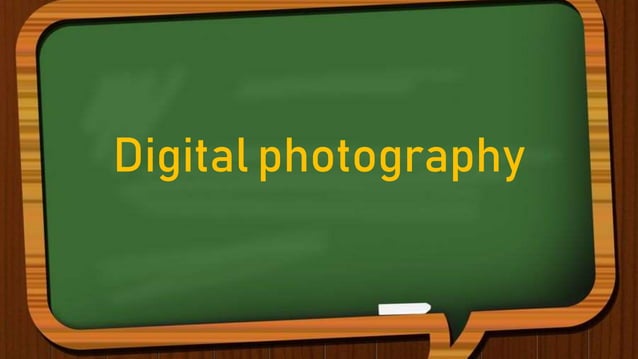 Digital Photography 6.pptx | Photography | Arts and Crafts