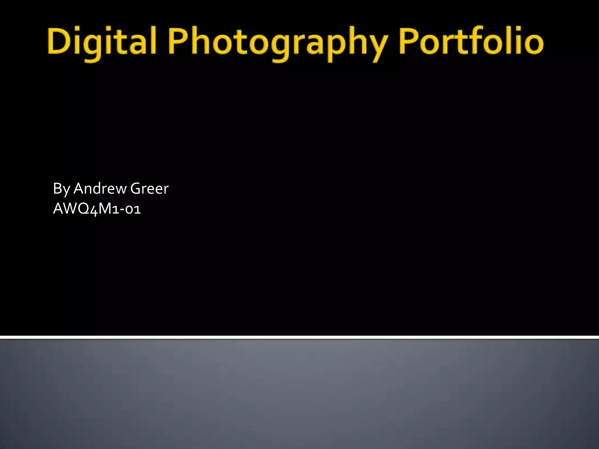 Digital Photography Portfolio | PPT