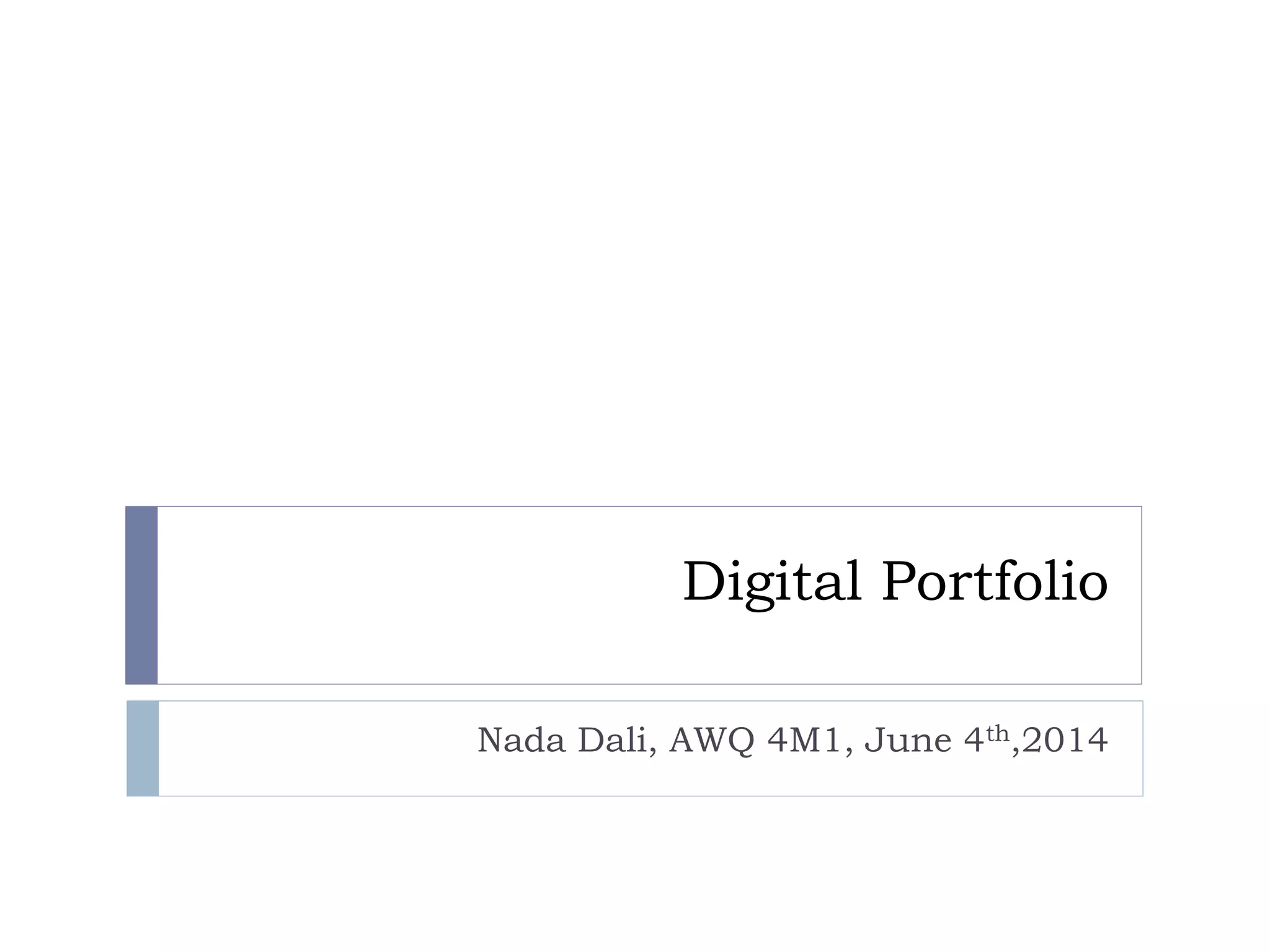 Digital portfolio- Nada Dali | PPTX