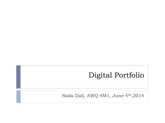 Digital portfolio- Nada Dali | PPTX