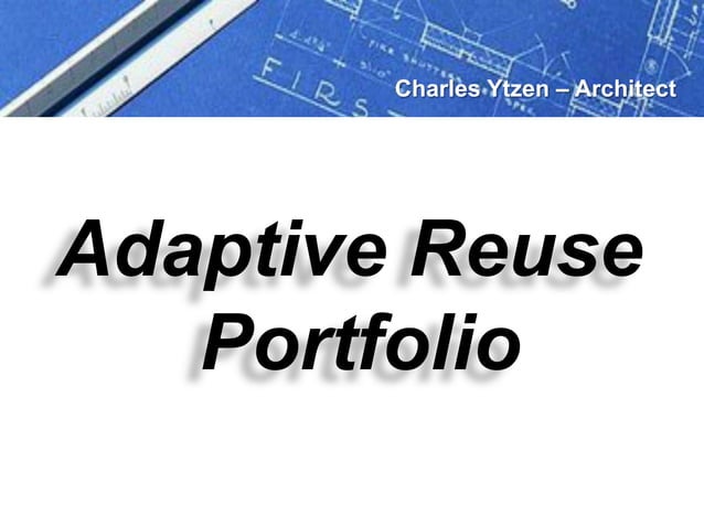 Digital portfolio adaptive reuse | PPTX