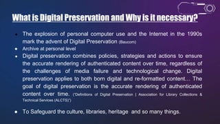Digital Preservation and Cultural Heritage: Preserving the Past for the ...