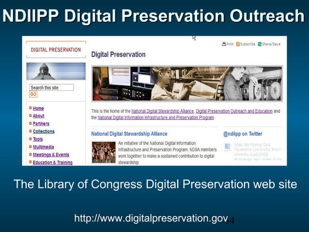 An Introduction to digital preservation at the Library of Congress | PPT