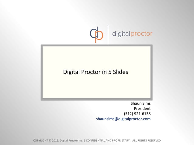 Digital Proctor in 5 Slides | PPT