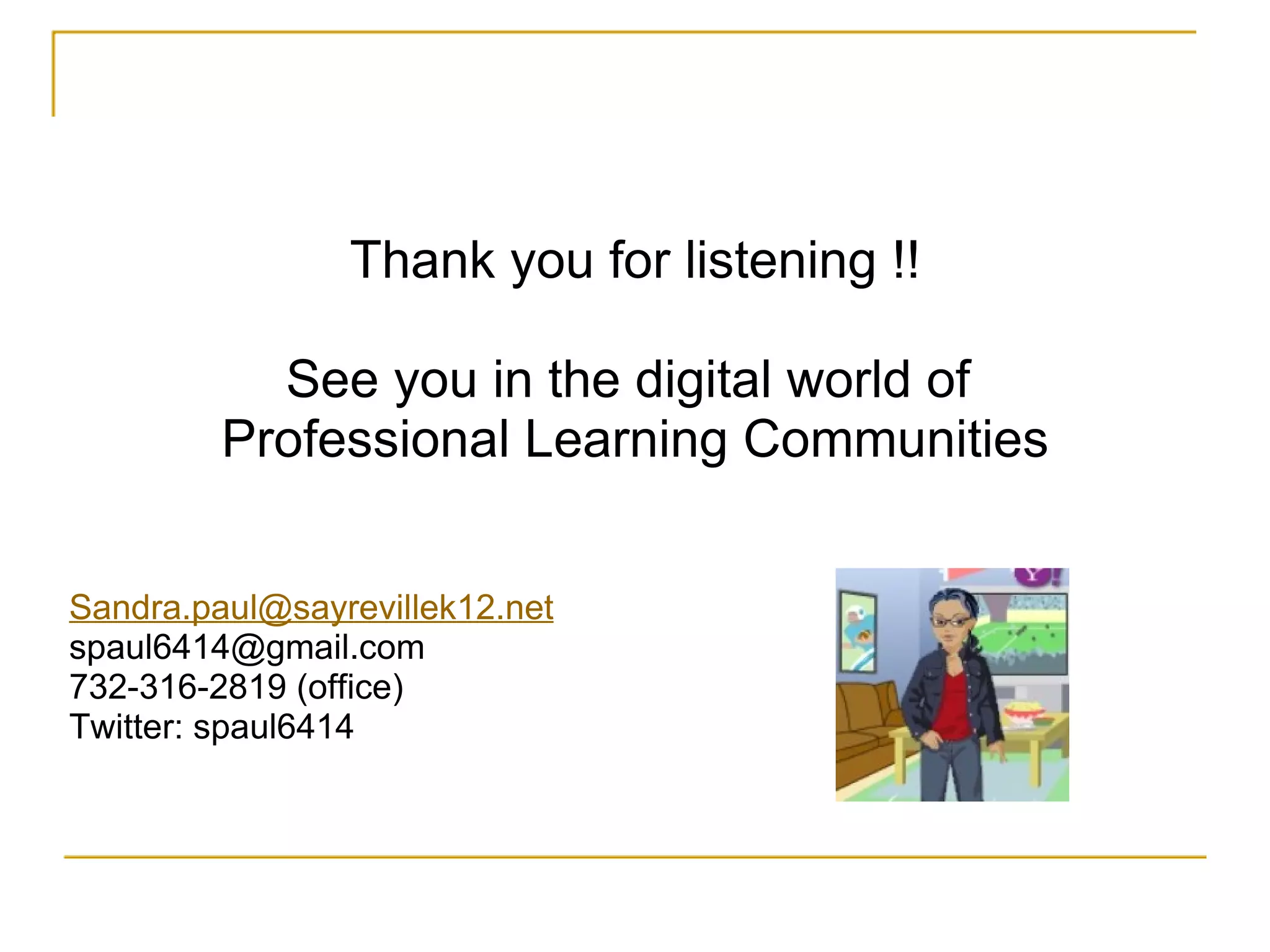 Digital Professional Learning Communities | PPT | Social Networking | Internet