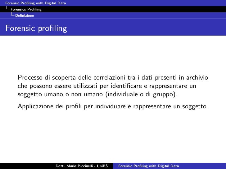Forensic Profiling with Digital Data